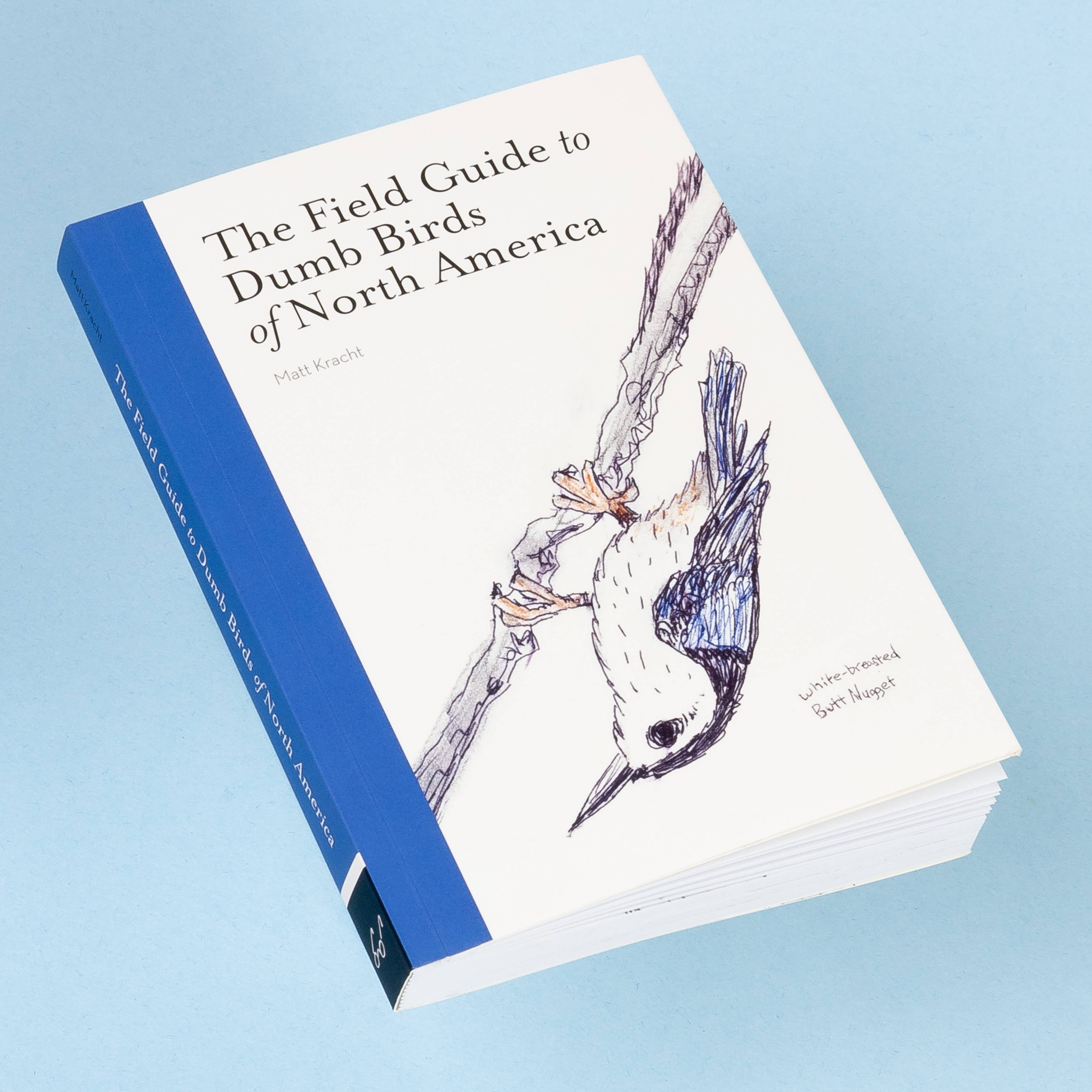The Field Guide to Dumb Birds of America – Sidekicks Ptown